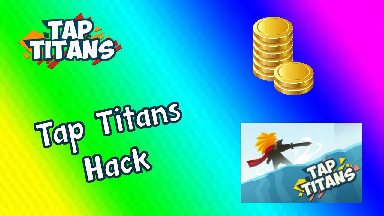 Tap titans hack apk free download - YouTube