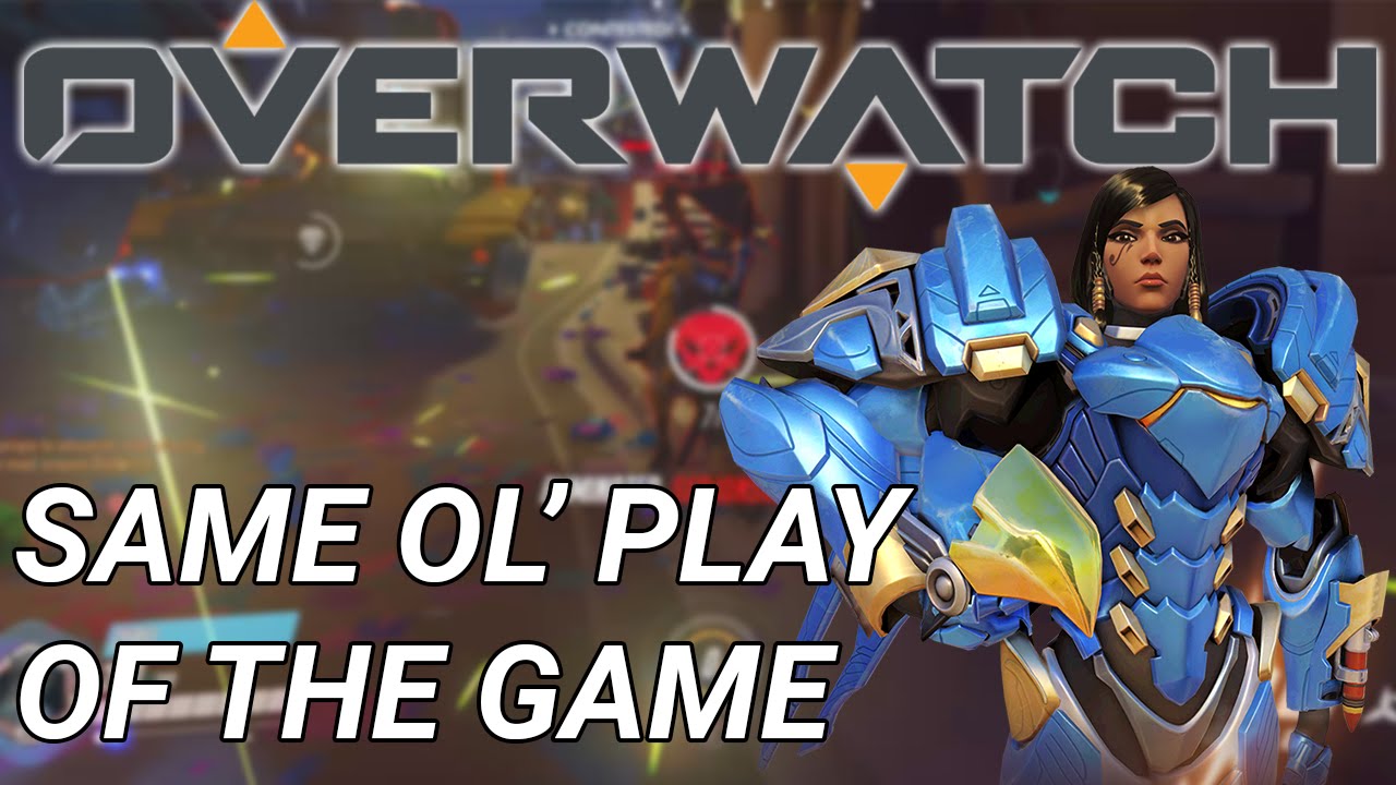 Overwatch - Same Ol' Play of the Game - YouTube