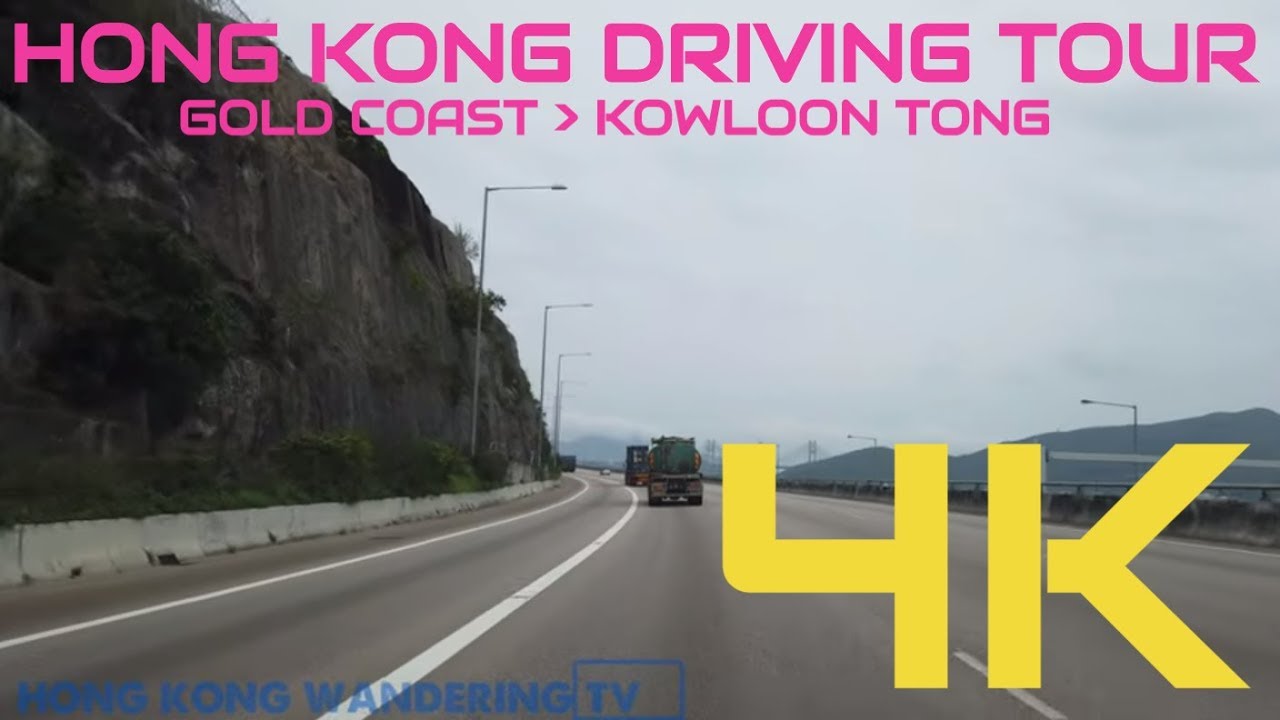 ULTRA HD 4K HONG KONG DRIVING TOUR - GOLD COAST | KOWLOON TONG - YouTube