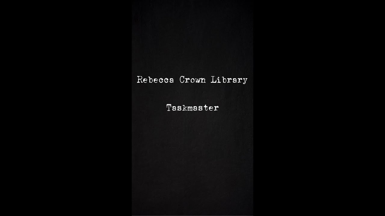 Rebecca Crown Library Taskmaster - YouTube
