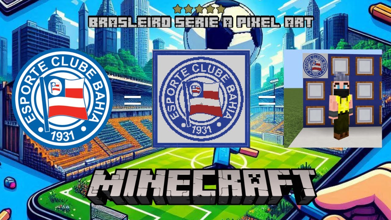 "Pixel Art no Minecraft PS4: Fazendo o Escudo do Bahia (Brasileirão ...
