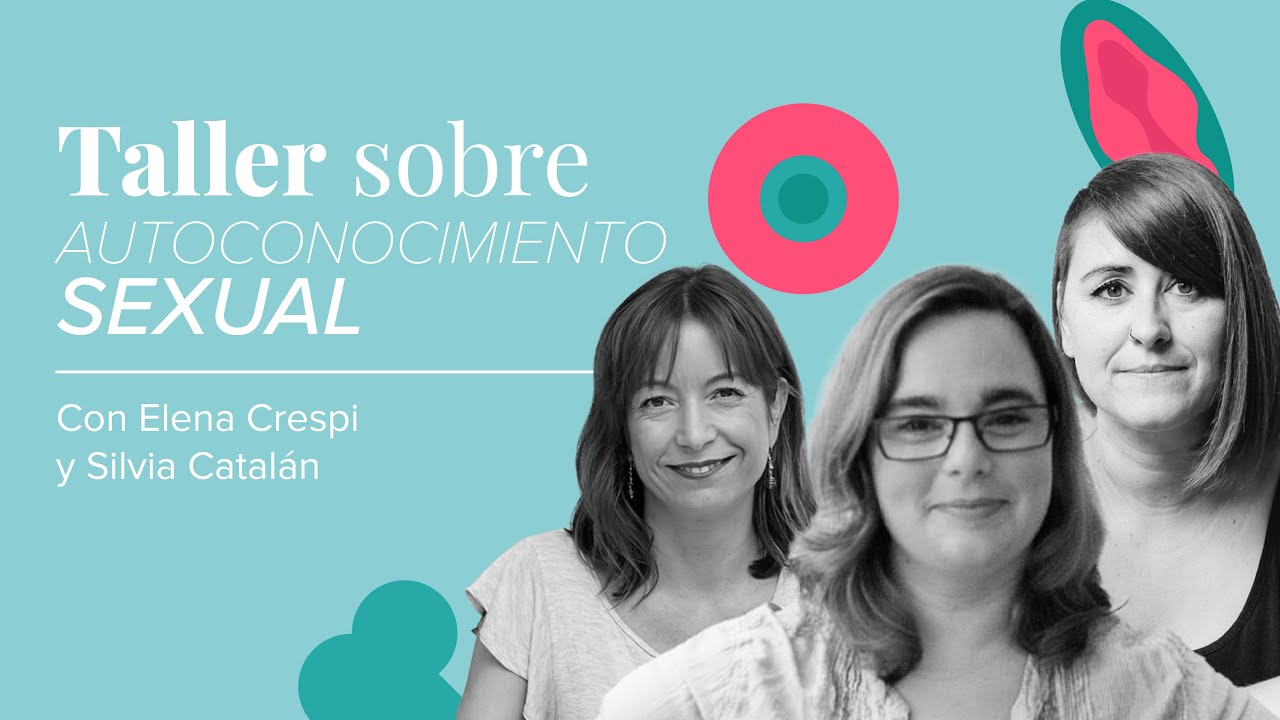 Autoconocimiento sexual, cómo influye y cómo aumentarlo - YouTube