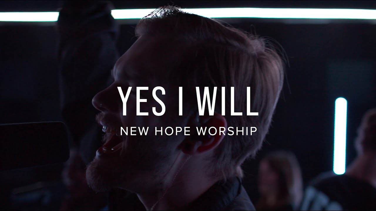 Yes I Will - New Hope Worship (Vertical Worship Cover) - YouTube