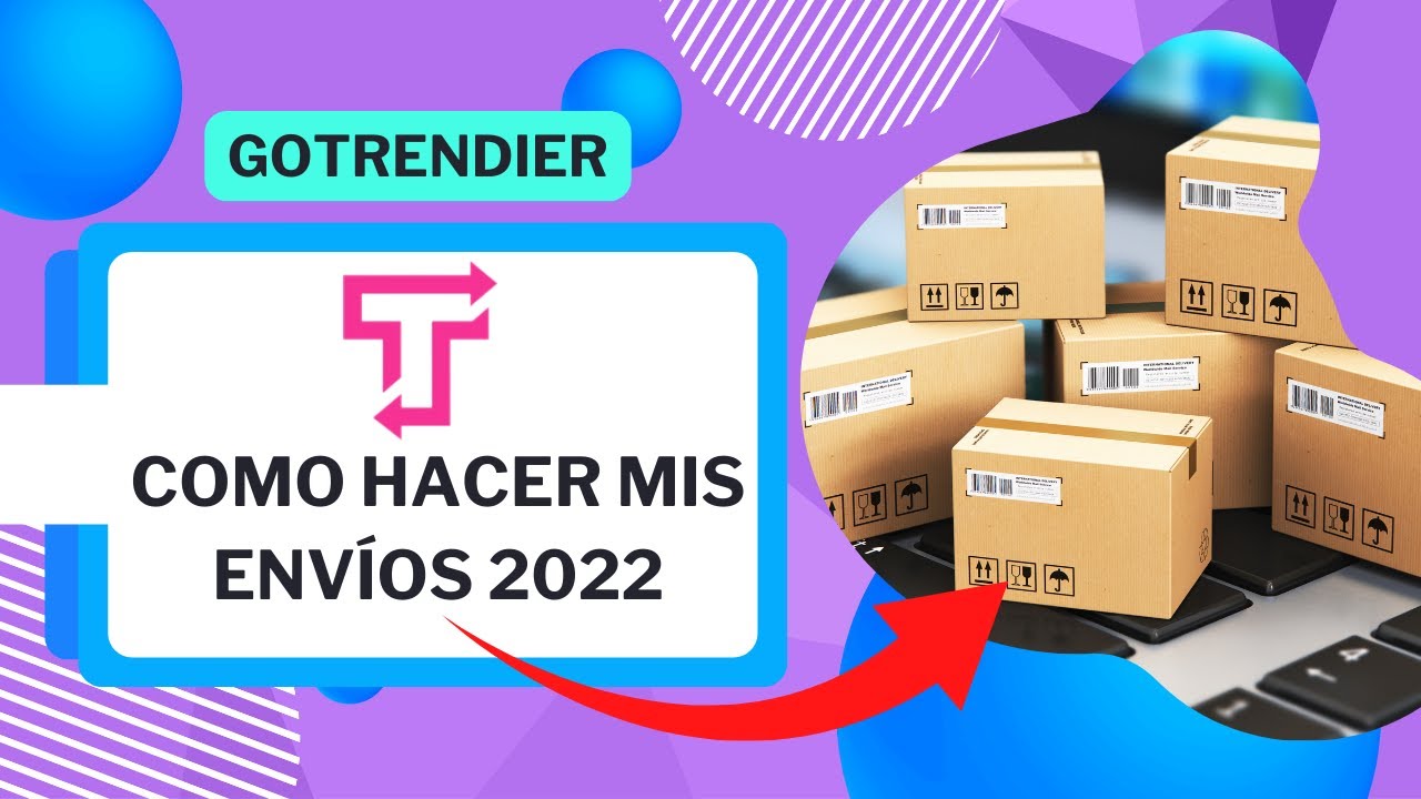 Como Hacer ENVÍOS de GOTRENDIER. Tutorial paso a paso - YouTube