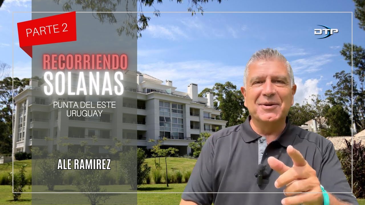 Solanas en Punta del Este - Recorremos el complejo (Parte 2) - YouTube