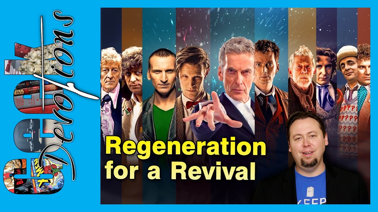 Doctor Who Regenerations - Regeneration for a Revival - YouTube