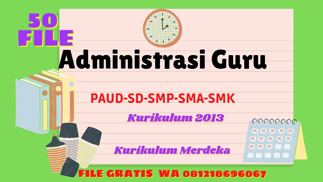 ADMINISTRASI GURU LENGKAP ( Administrasi Guru K13 dan Administrasi Guru ...