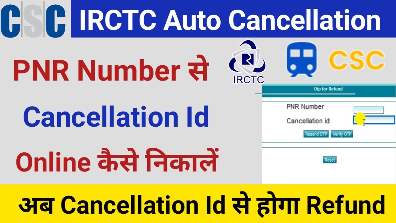 PNR Number Se Cancellation Id Kaise Nikale Csc Irctc Auto Ticket pnr-number-se-cancellation-id-kaise-nikale-csc-irctc-auto-ticket