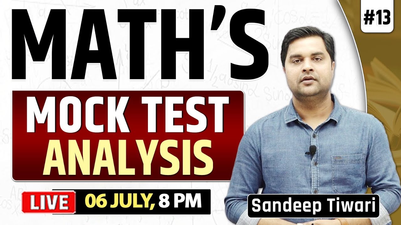 MATH'S Mock Test Analysis || Full Maths mock Test Analysis#13..Sandeep ...