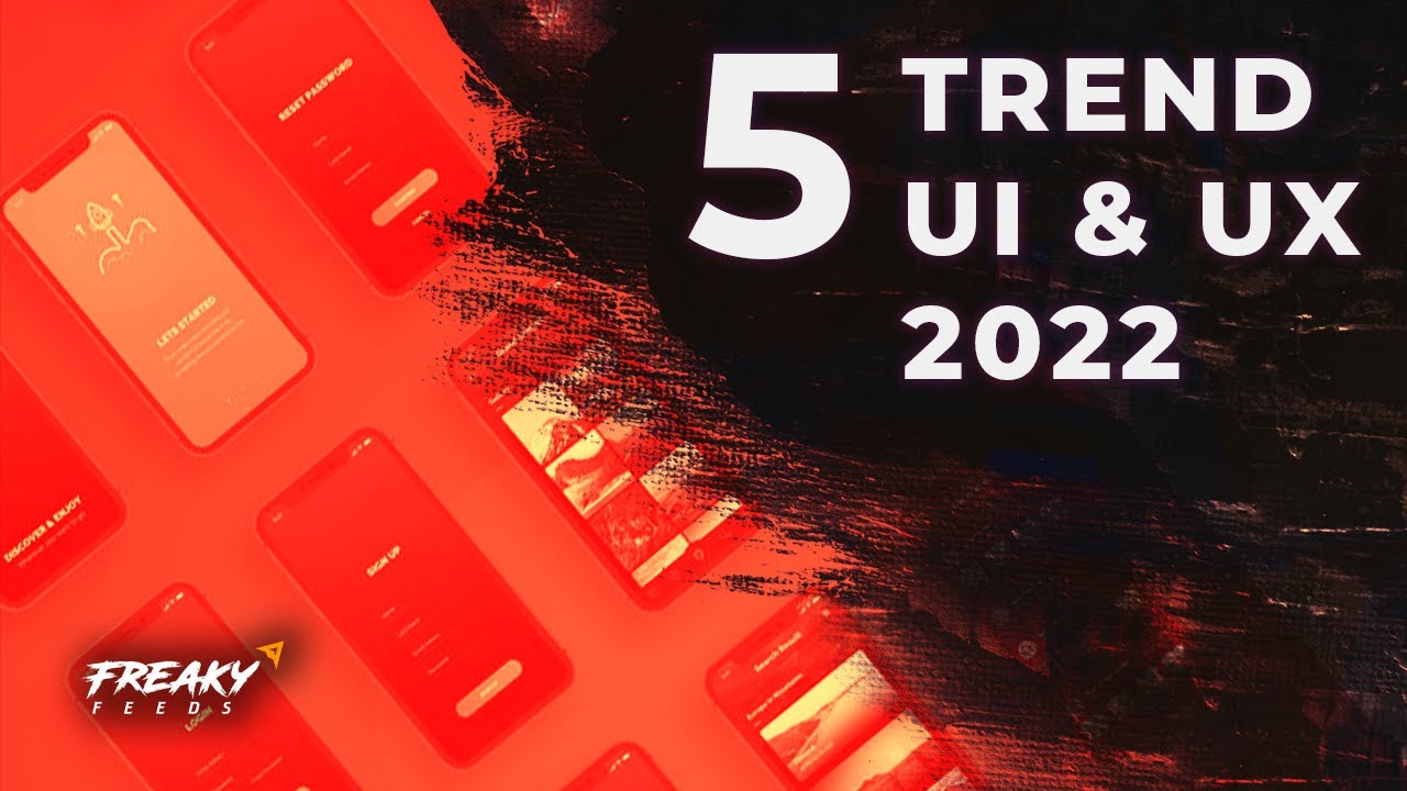 TREND : UI/UX Design Trend 2022 - YouTube