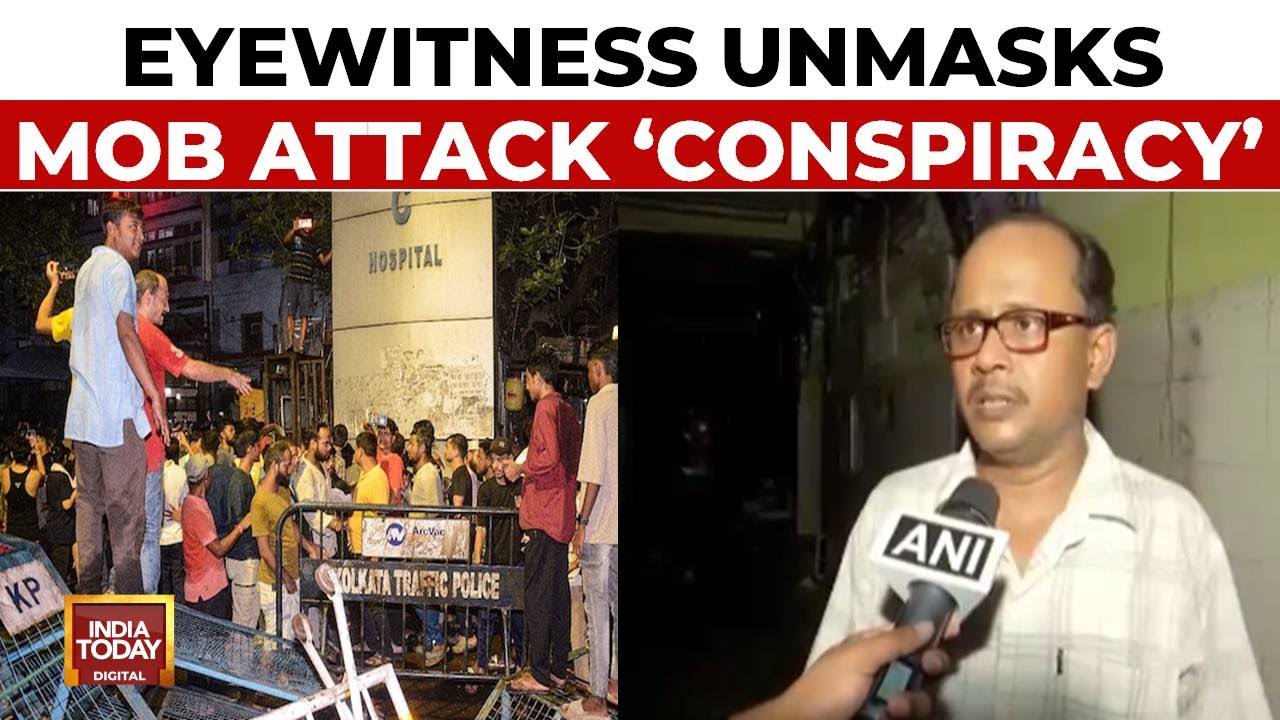 Kolkata Hospital Horror: Mob Attack Despite Cops' Presence: Eye Witness ...