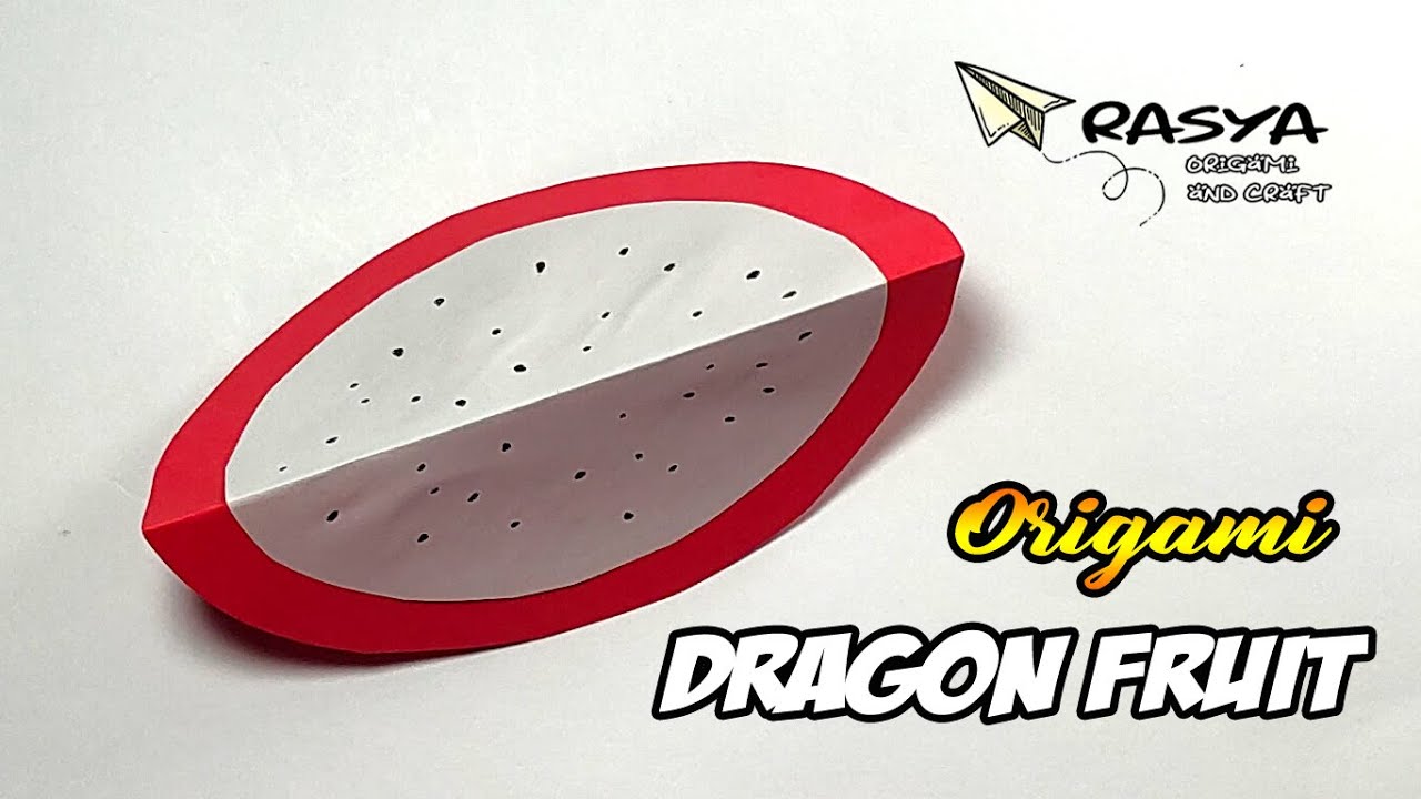Easy Origami Dragon Fruit - How to make Paper Dragon Fruit - Cara ...