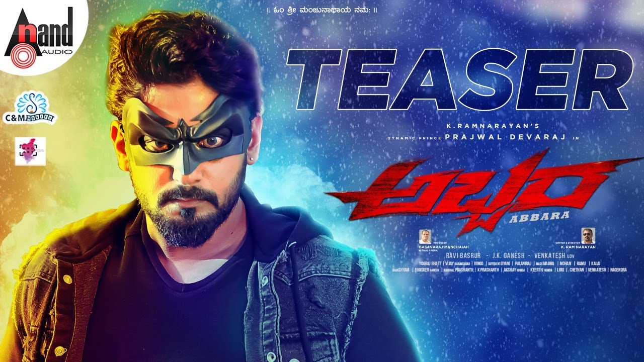 Abbara| Kannada Official 4K Teaser | Prajwal Devraj | Ravi Basrur | K ...