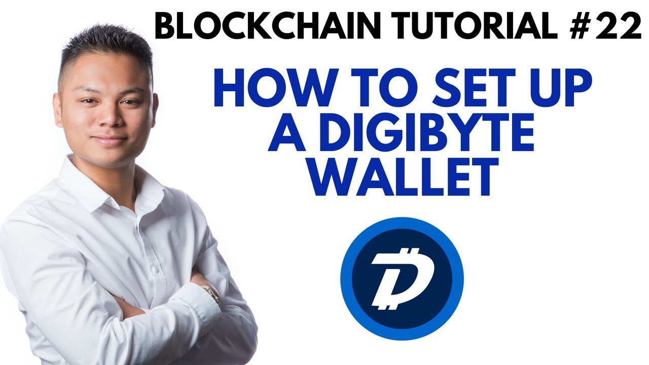Blockchain Tutorial #22 - How To Setup A DigiByte Wallet - YouTube