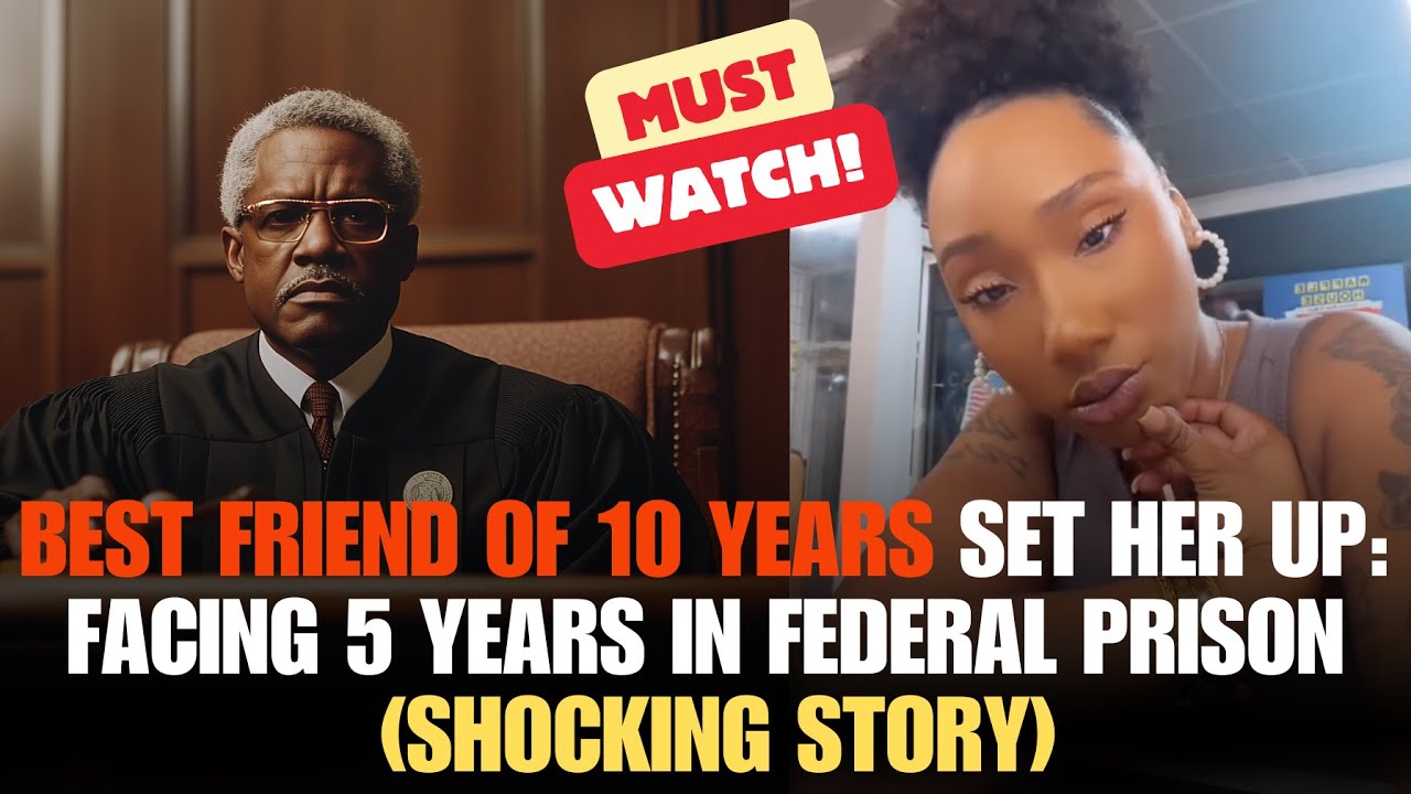 Best Friend of 10 Years Set Her Up: Facing 5 Years in Federal Prison ...