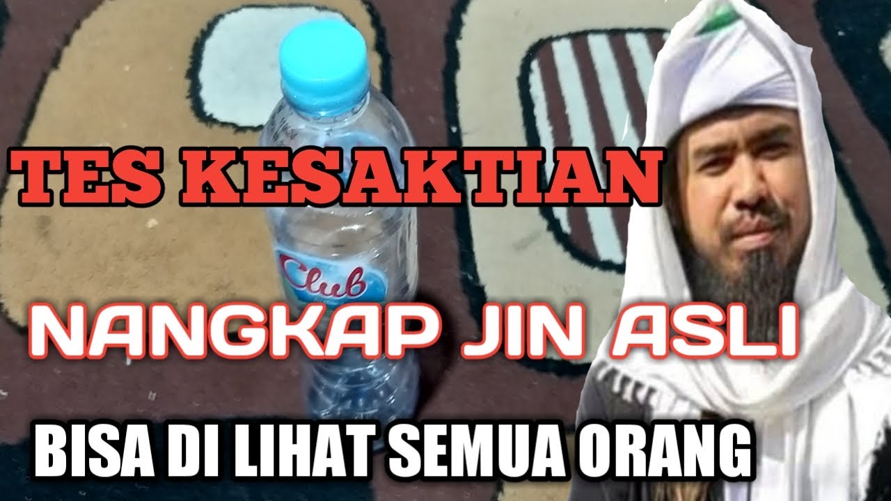 LIHAT JIN DALAM BOTOL & TES KESAKTIAN CARA TANGKAP JIN ASLI BISA ...