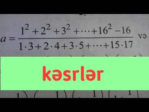 Adi və onluq kəsrlər.seçmə misallar(test topıusu 2018 Riyaziyyat)