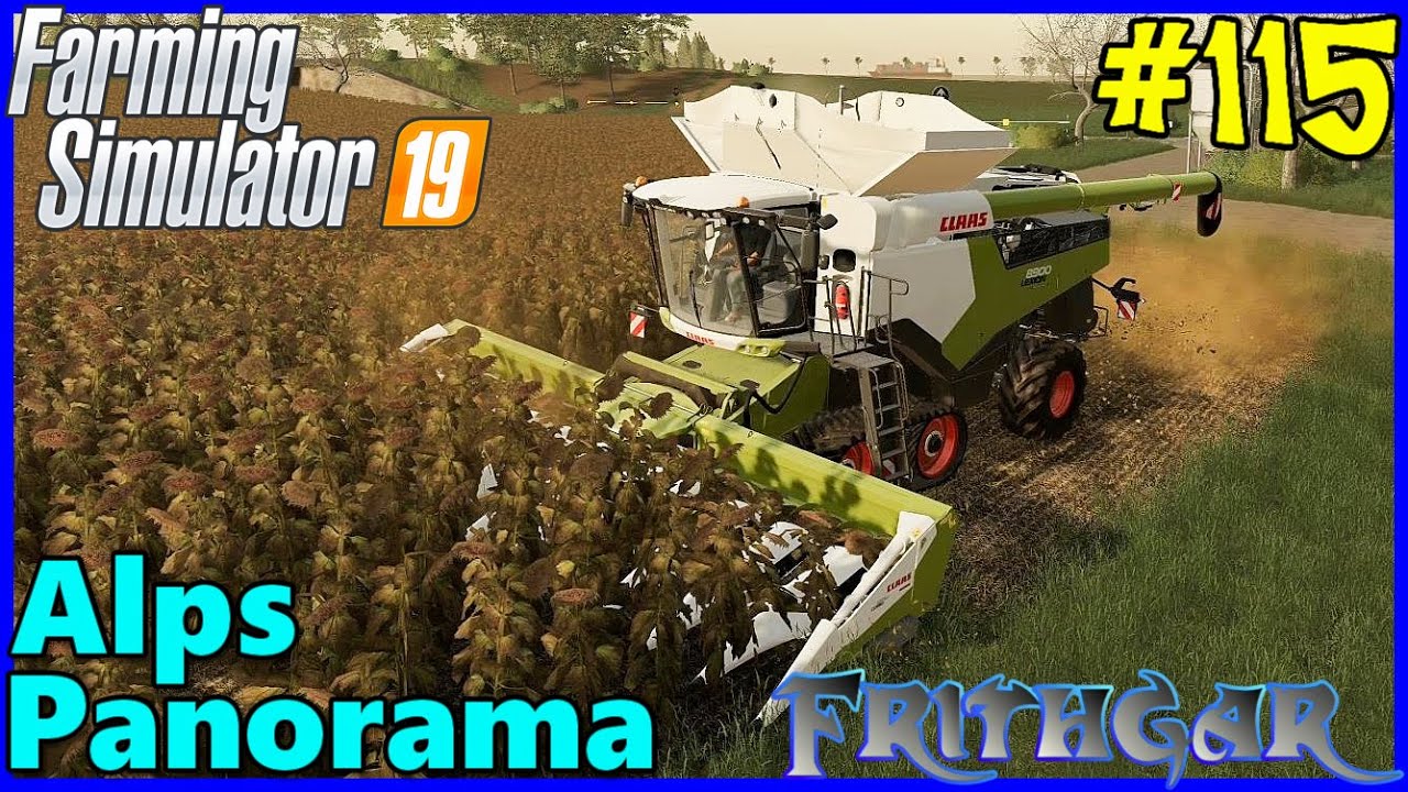 Let's Play FS19, Alps Panorama With Seasons #115: Sunflower Harvest ...