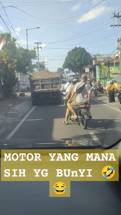 Suara Motor Bikin Ngakak #youtubeshorts #funnyvideo #sound #viralshorts #laugh #tertawa #ngakak ...