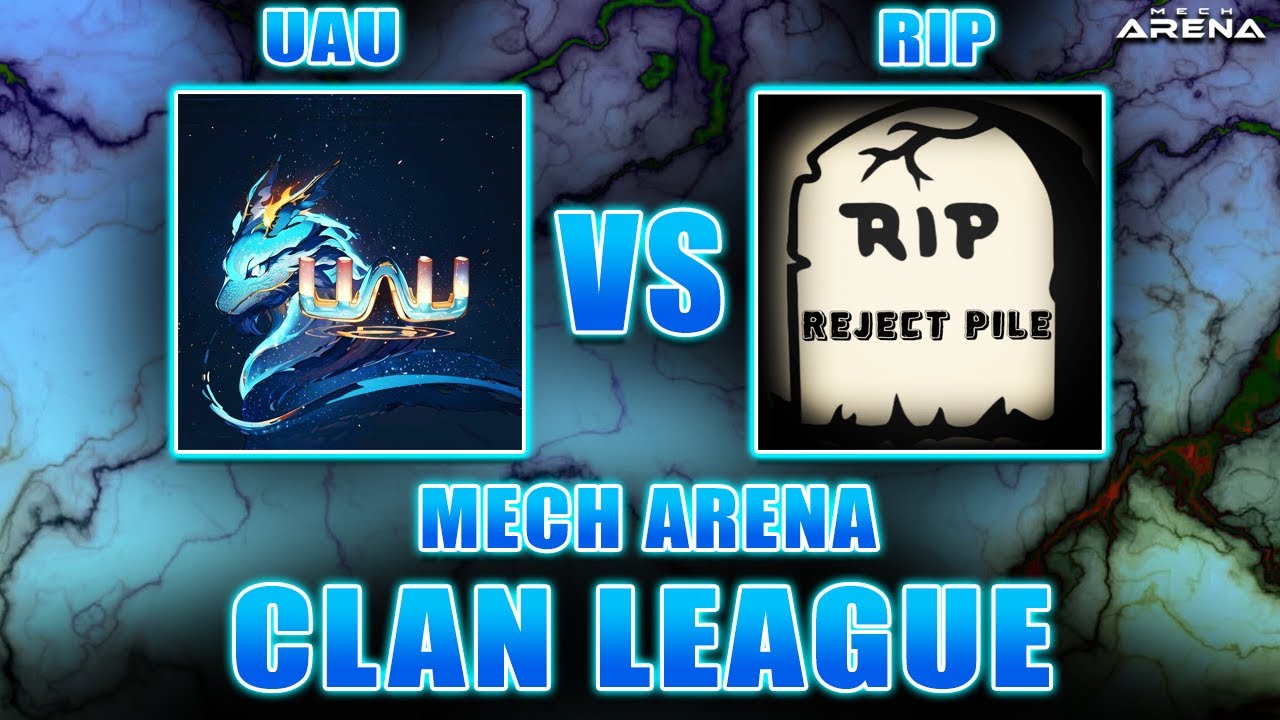 UAU vs RIP - Clan League (5 vs 5 Battles) - Mech Arena - YouTube