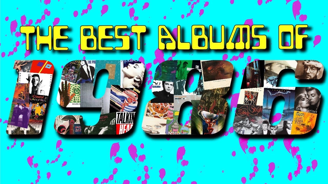 Albums of the Year | 1986 - YouTube