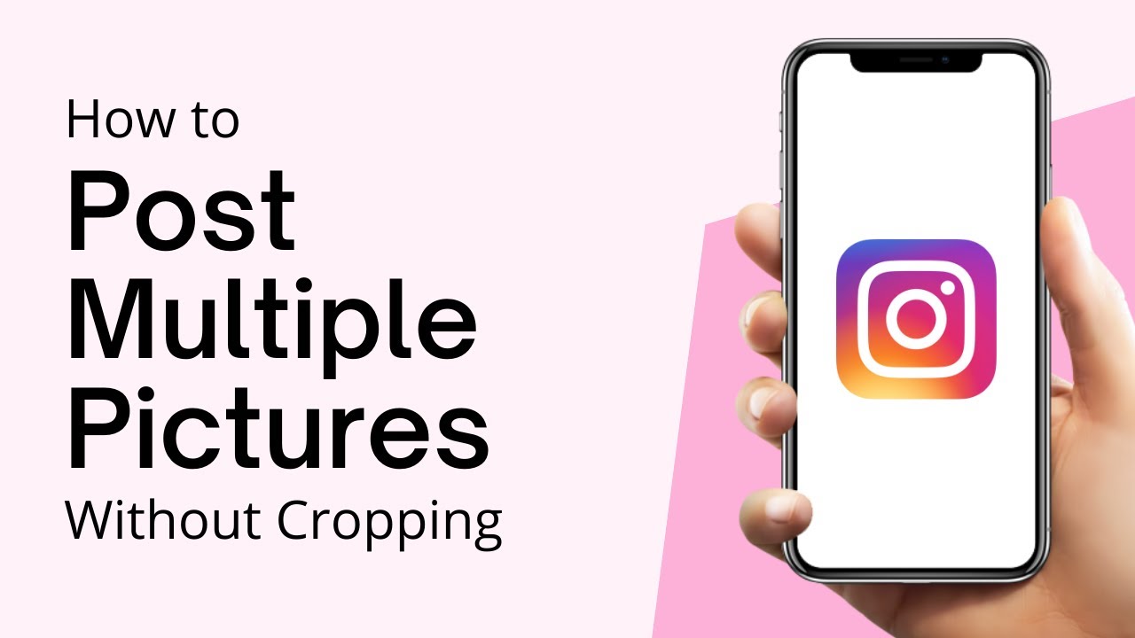 How To Post Multiple Pictures On Instagram Without Cropping (2022 ...