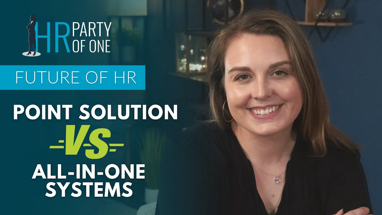 Future of HR: Point Solution vs. All-In-One Systems - YouTube