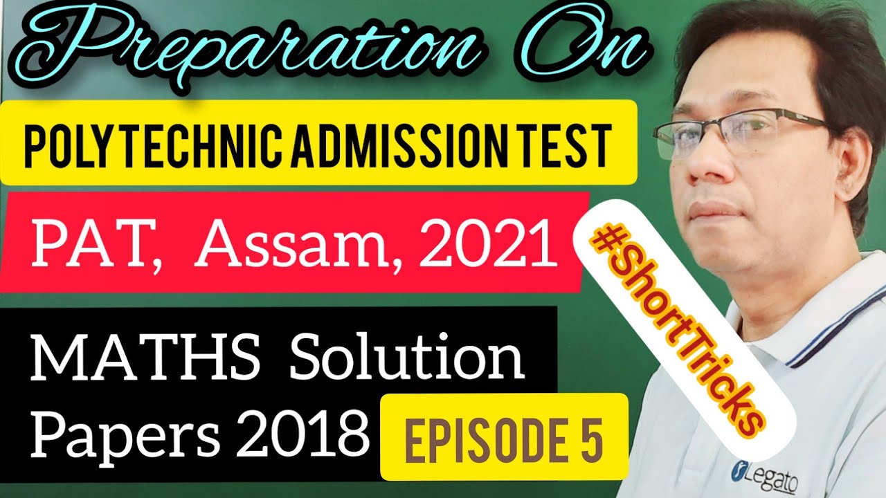 Preparation for Polytechnic Admission Test(PAT),Assam,2021||PAT guide ...