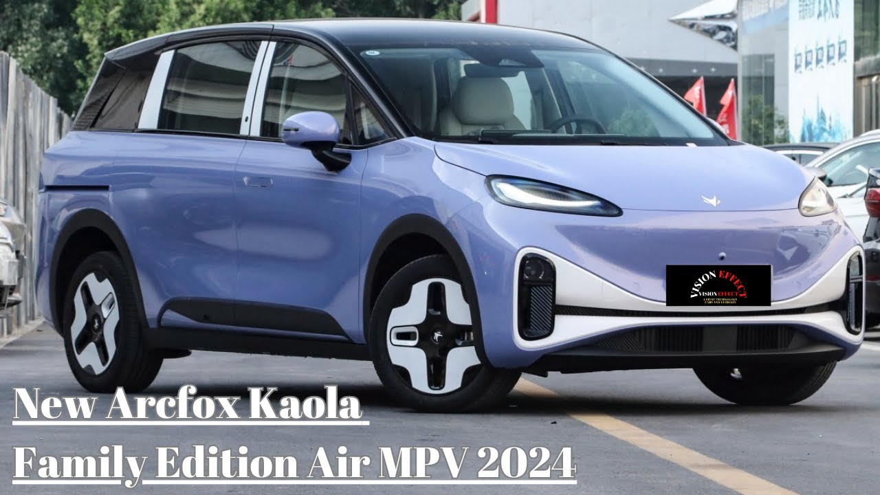 Power and Range Unchanged | Some Features Reduced. New Arcfox Kaola Family Edition Air MPV 2024 ...