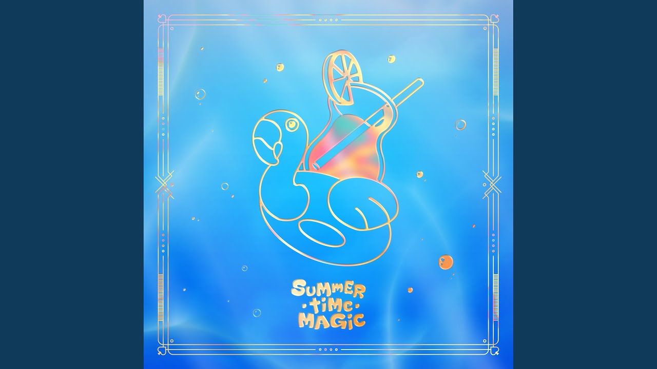 Summertime Magic - YouTube Music
