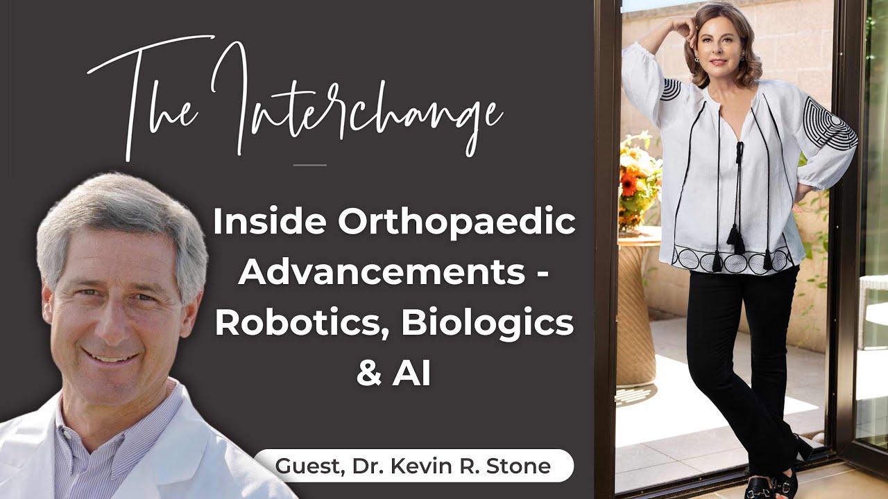 AI, Robotics, Injuries & Healing: Dr. Kevin R. Stone on Orthopaedic ...