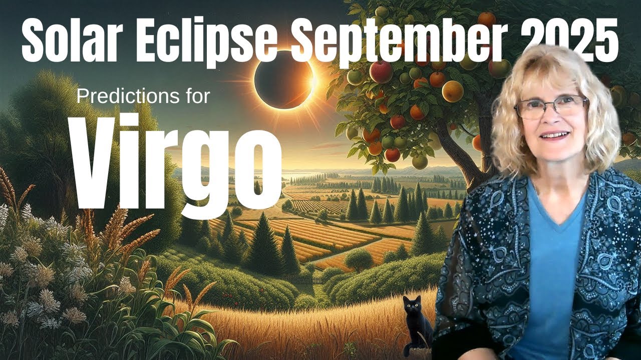 Virgo: You’re in the Spotlight – Solar Eclipse in Virgo, September 21 ...