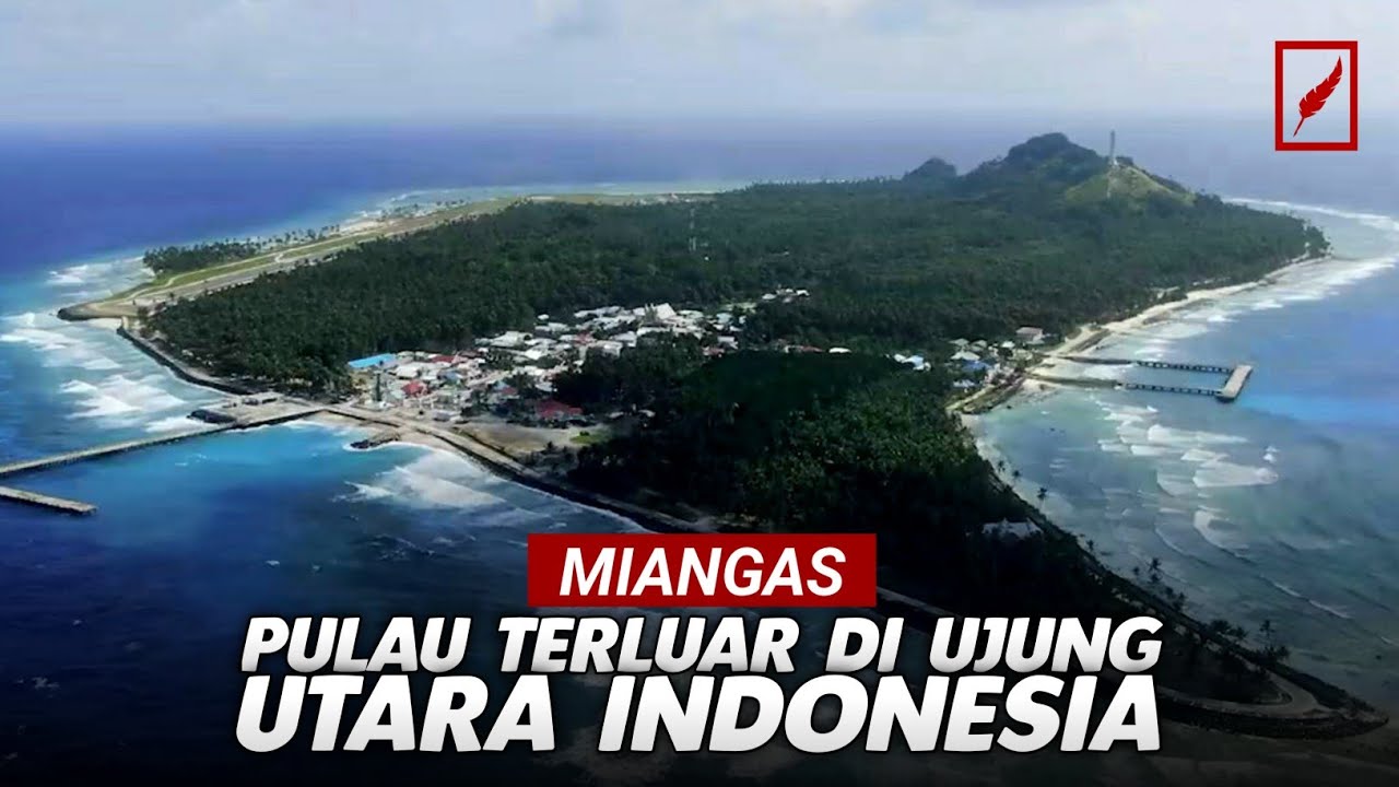 Miangas Pulau Terluar di Utara Indonesia Yang Lebih Dekat Dengan ...