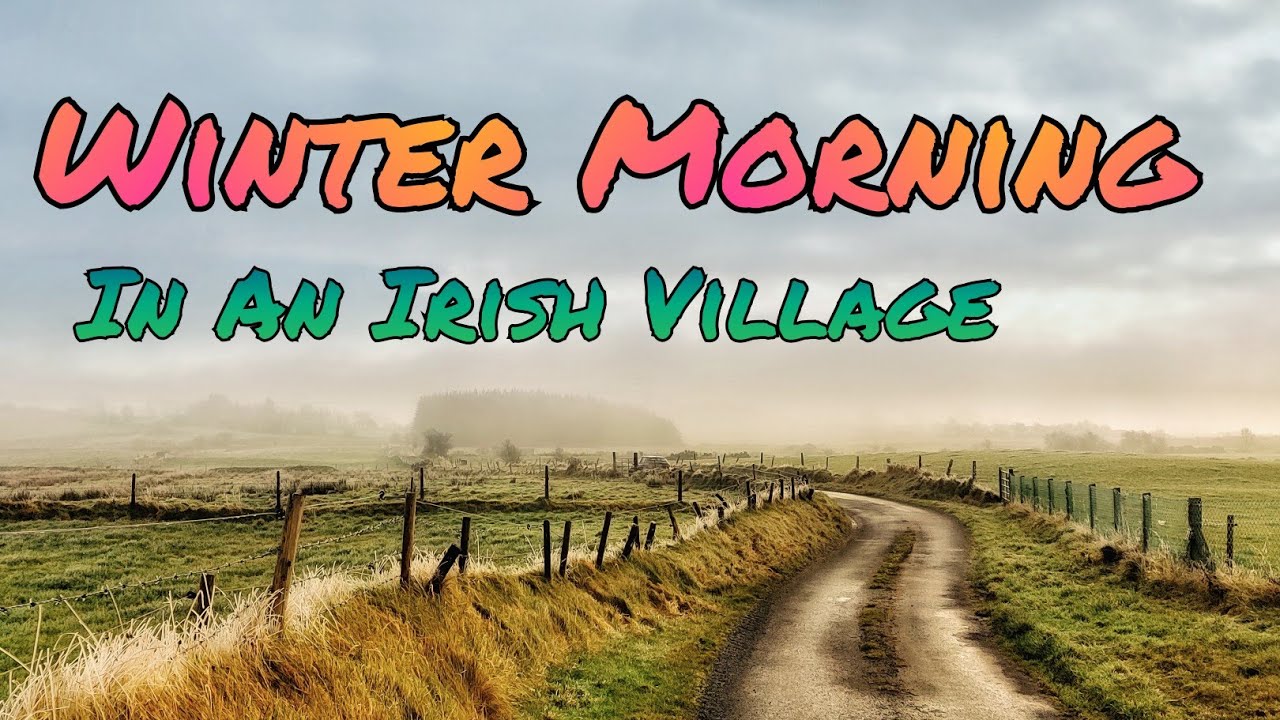 Winter Wonderland | A Winter Morning In An Irish Village | - YouTube