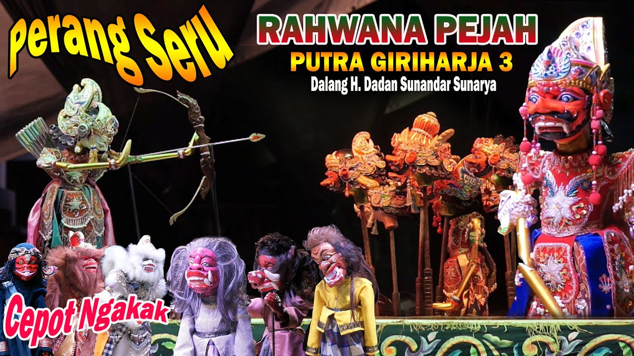 Cepot Heureuy Jeung Buta, Raramena Perang (Rahwana Pejah, Bag Akhir ...