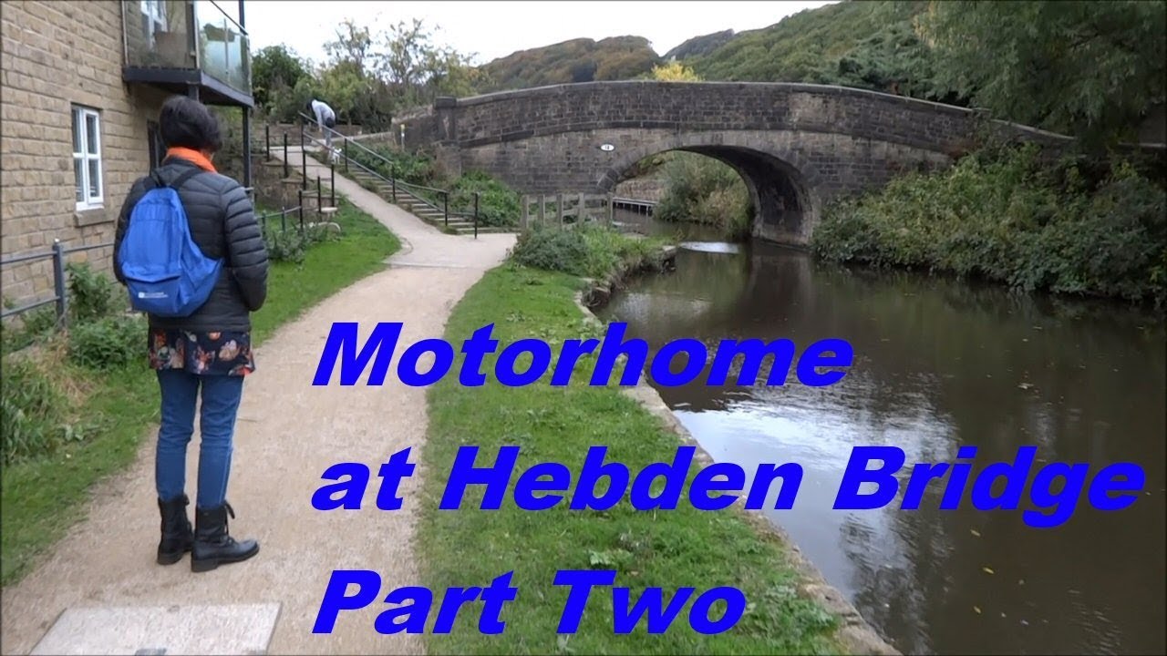 054 - A visit to Mytholmroyd and Hebden Bridge, October 2018 - YouTube
