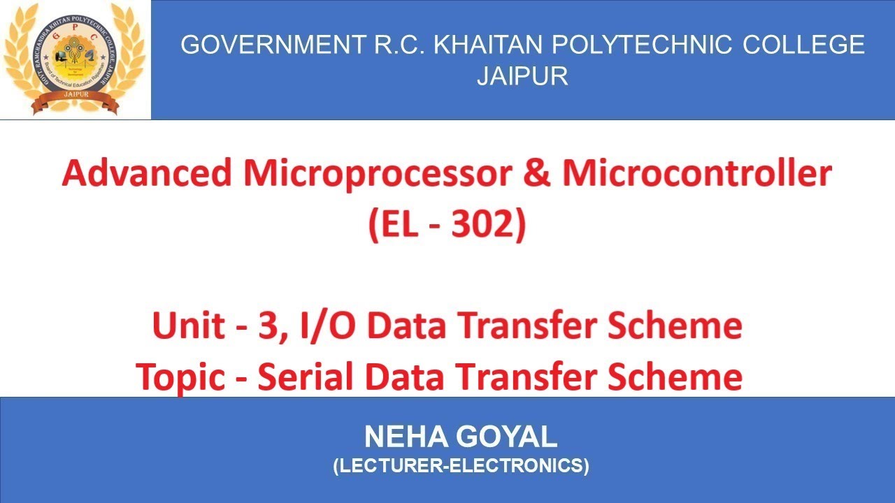 Topic - Serial Data Transfer Scheme, Unit - 3, EL-302, By Neha Goyal From RC Khaitan, Jaipur ...