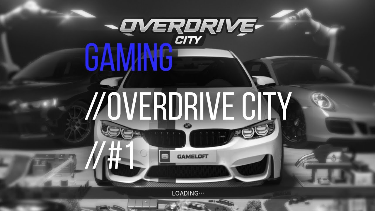 OVERDRIVE CITY // #1 - YouTube