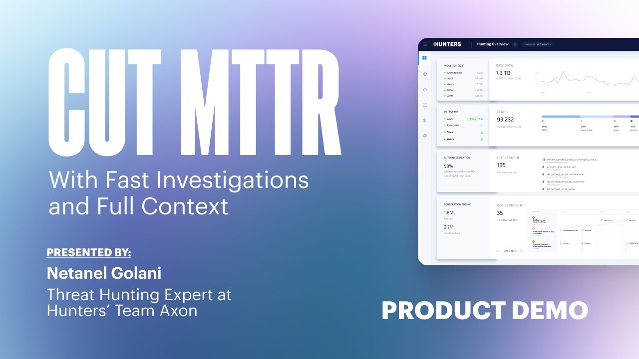 Live Demo: Cut MTTR with Fast Investigations and Full Context - Hunters ...