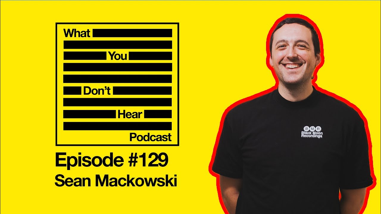 WYDH Podcast E129 - Sean Mackowski on Entrepreneurship, My Ticket Home ...