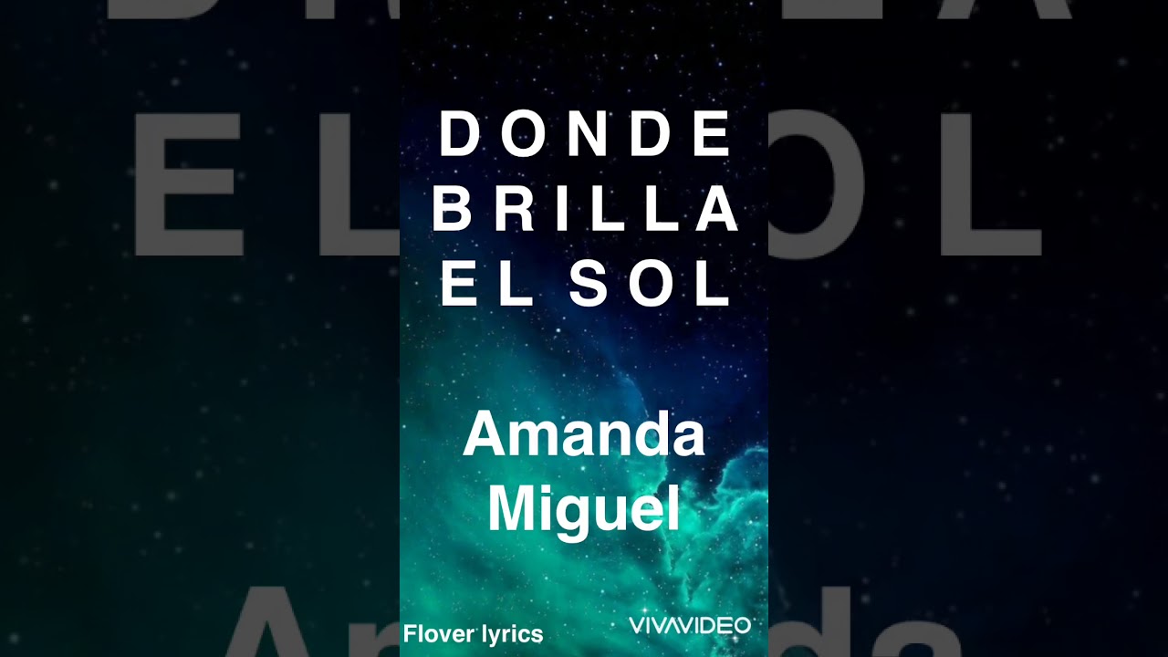 Donde brilla el sol - Amanda Miguel (letra) - YouTube