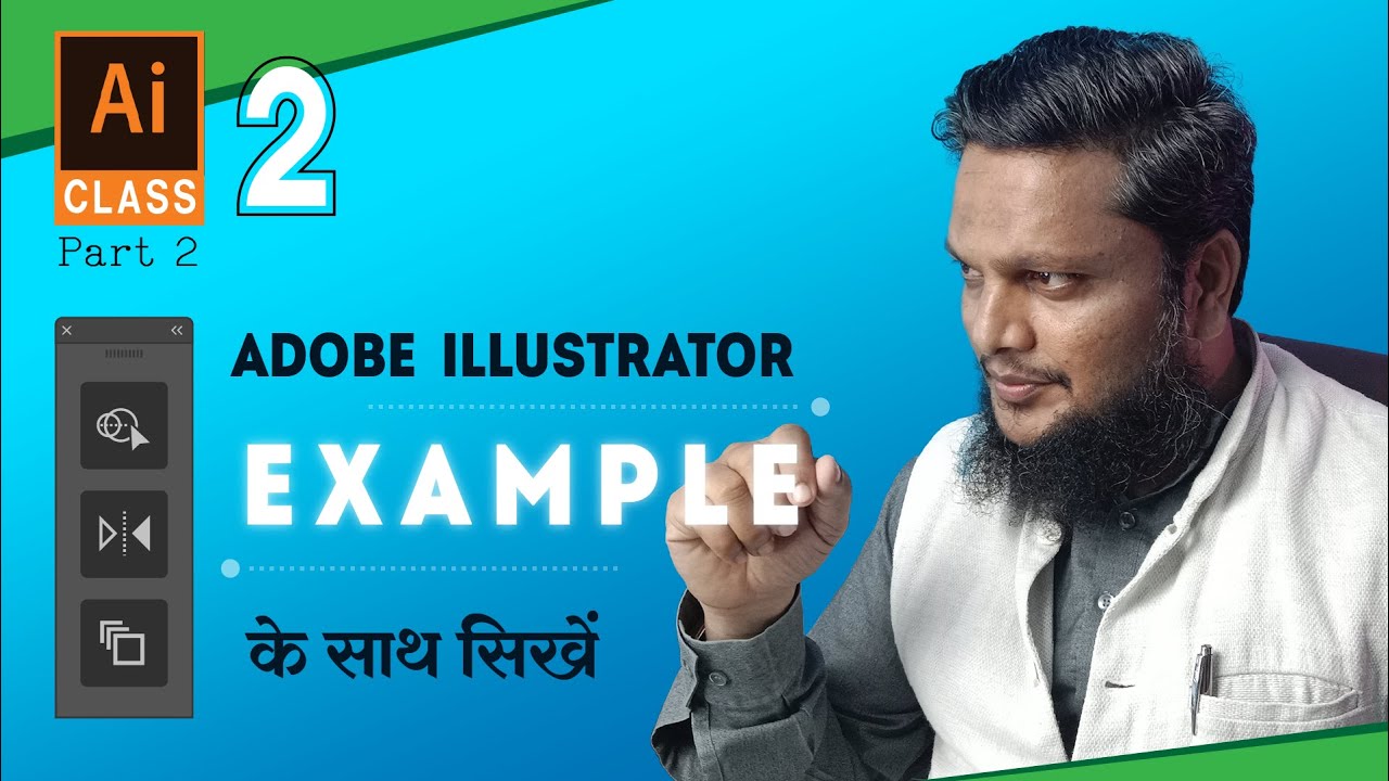Adobe Illustrator Tutorial - Course for Beginners - Class 2 (Part -2 ...