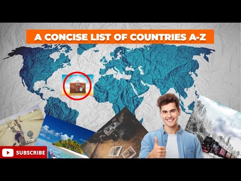 A Concise List of Countries: A To Z #countriesoftheworld - YouTube