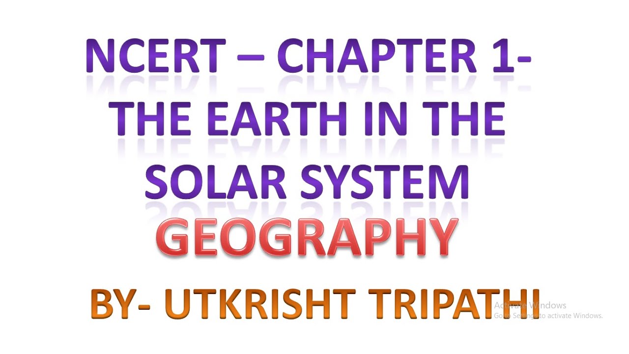 The Earth In The Solar System Class 6 NCERT Geography YouTube the-earth-in-the-solar-system-class-6-ncert-geography-youtube