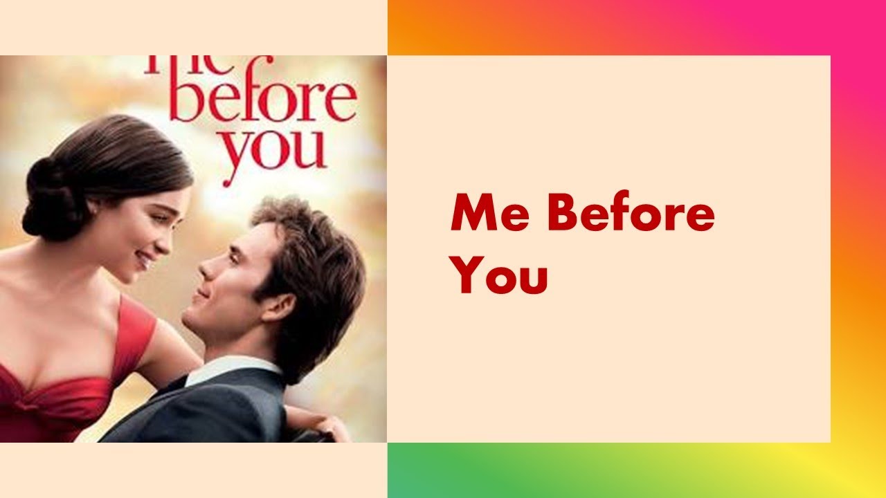 Me Before You - YouTube