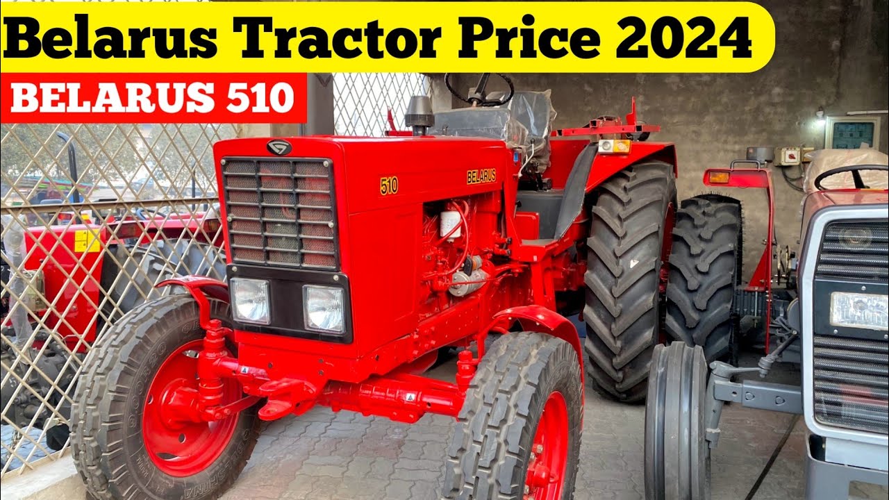 Belarus 510 Tractor Price Update Today In Pakistan 2024|Belarus Tractor ...