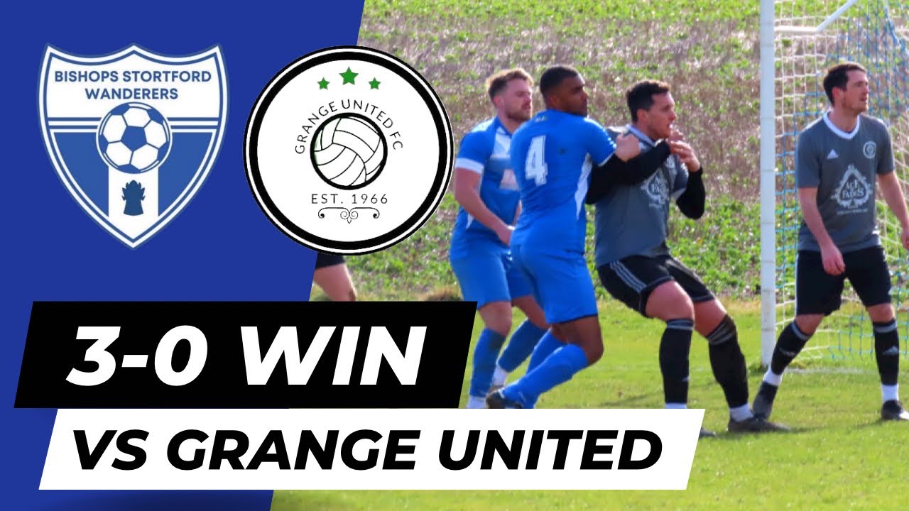 BS WANDERERS 3-0 GRANGE UNITED - YouTube