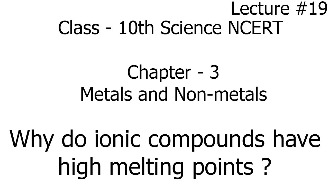Why Do Ionic Compounds Have High Melting Points Metals And Non Metals why-do-ionic-compounds-have-high-melting-points-metals-and-non-metals
