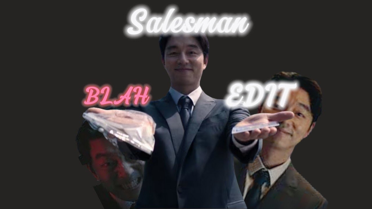 Salesman -Edit | (4K) - YouTube