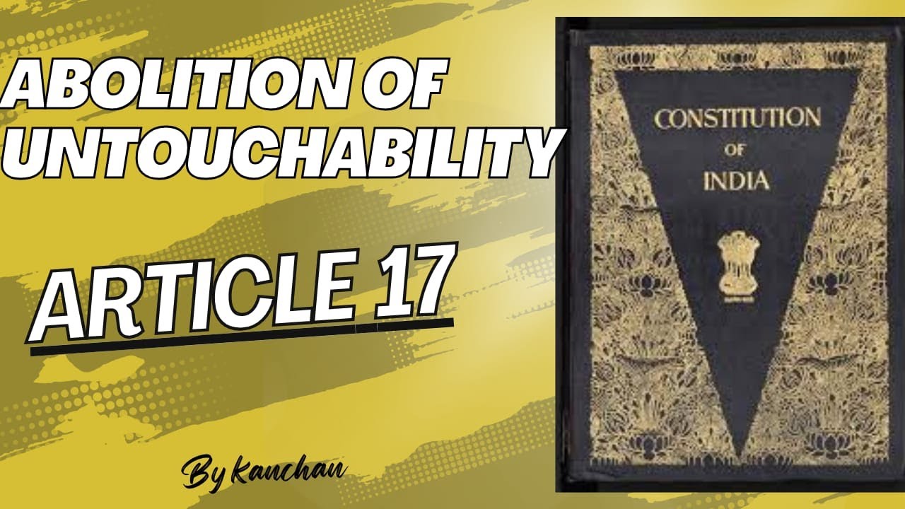 Indian Constitutional Article 17 Abolition of Untouchability - YouTube